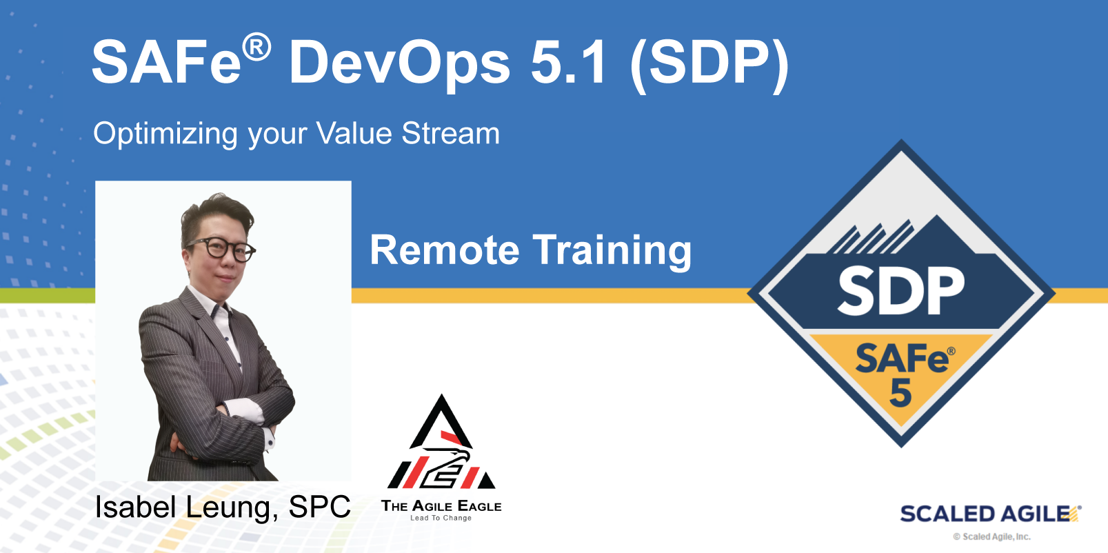 SAFe DevOps 5 1 SDP Online Training Course The Agile Eagle SAFe DevOps 5 1 SDP Online Training Course The Agile Eagle